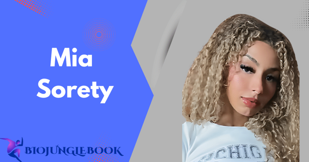 Mia Sorety Age, Height, Weight, Net worth, Bio/Wikipedia 2025.