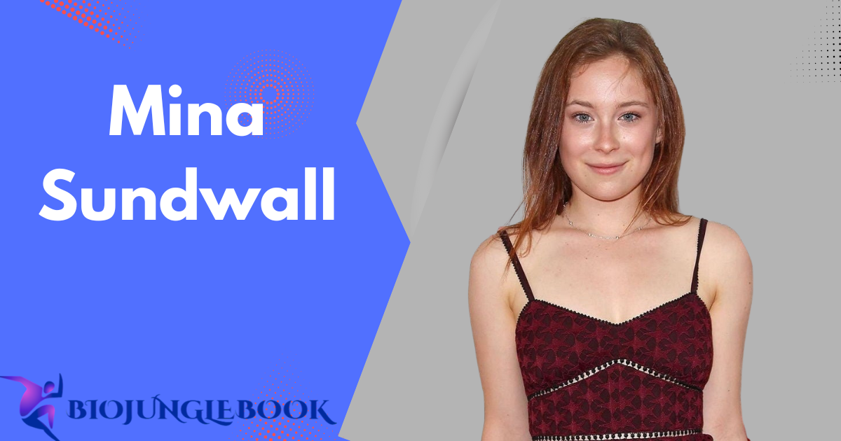 Mina Sundwall Age, Height, Weight, Family, Bio/Wikipedia 2025.